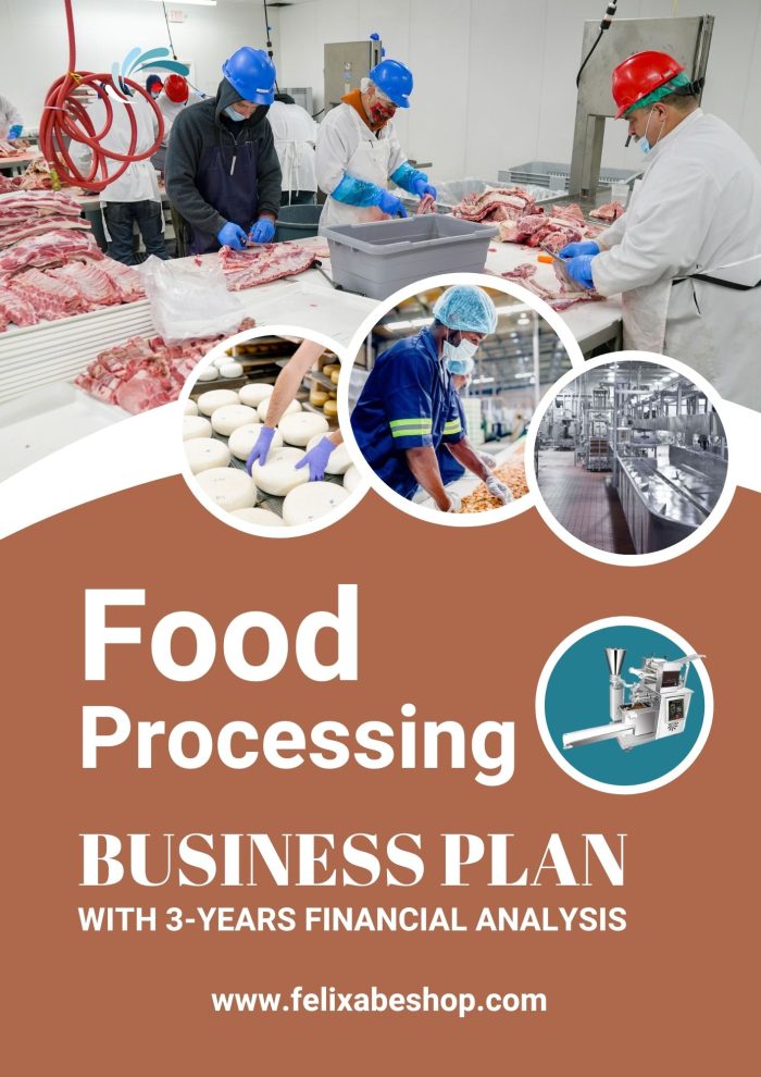 FOOD PROCESSING BUSINESS PLAN - FelixAbeShop